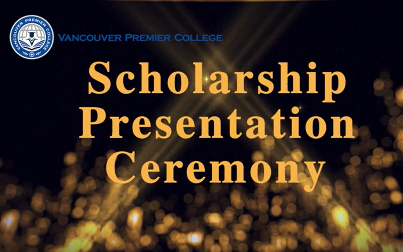 Scholarship Presentation - Vancouver Premier College